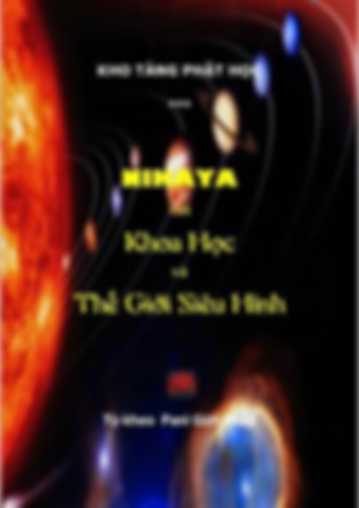 Nikaya Với Khoa Học Và Thế Giới Siêu Hình | Mê Tải Sách